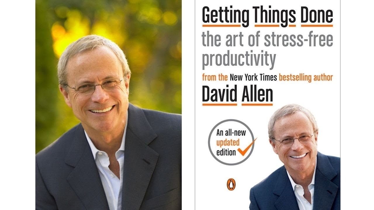 Getting Things Done: The Art of Stress Free Productivity - Author Talk ...