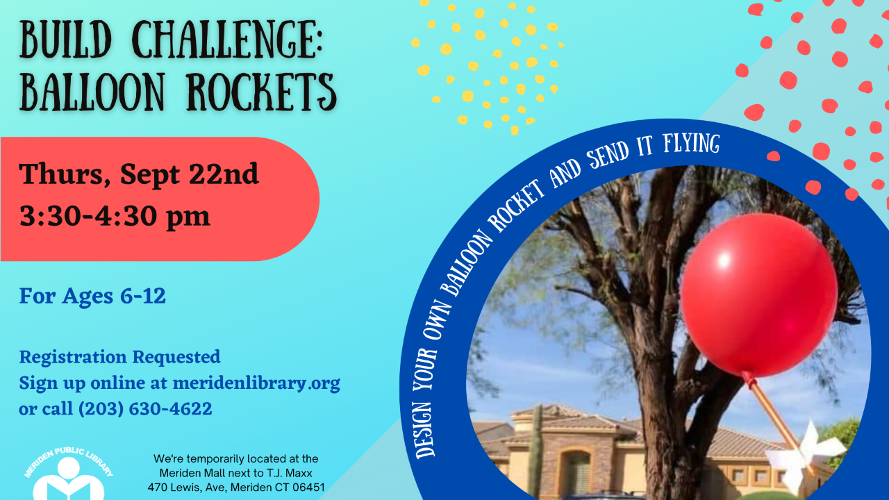 Stem Build Challenge - Balloon Rockets | Meriden Public Library