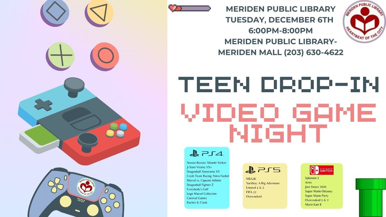 Teen Drop-In Video Game Night | Meriden Public Library