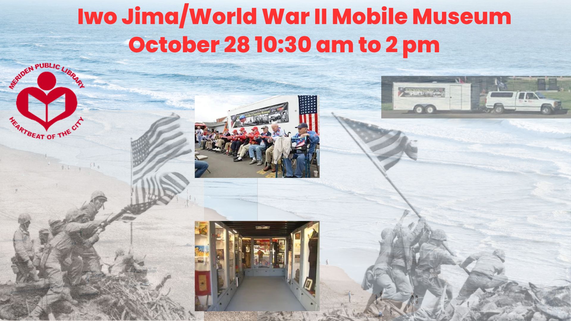 Iwo Jima/World War II Mobile Museum | Meriden Public Library